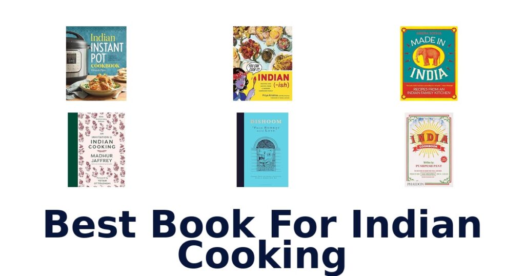 Best Indian Cooking Books: Top 10 Picks