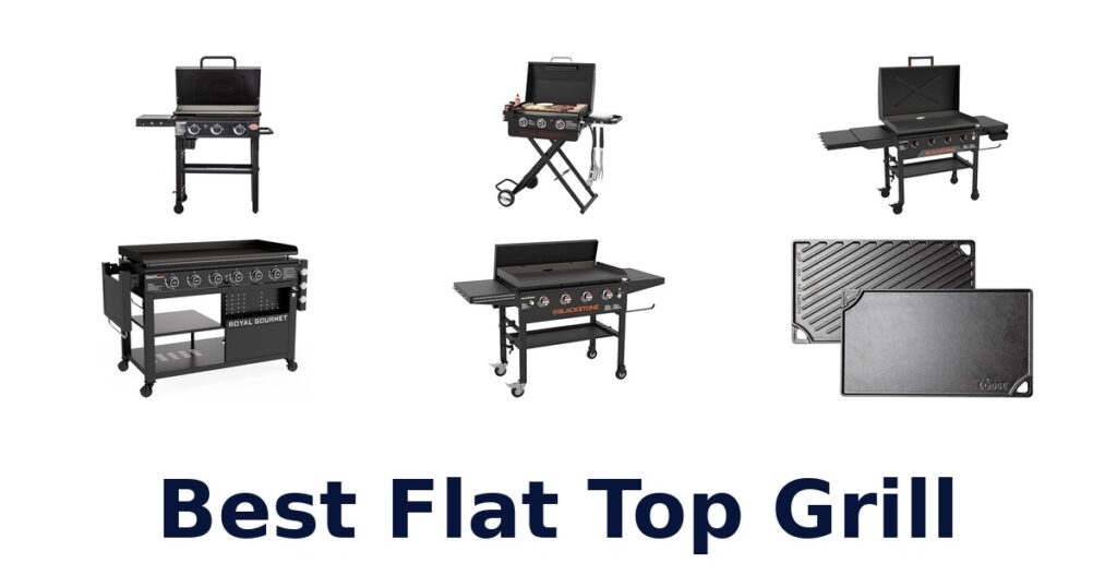BEST Flat Top Grills: Top 10 Picks for Flavor!
