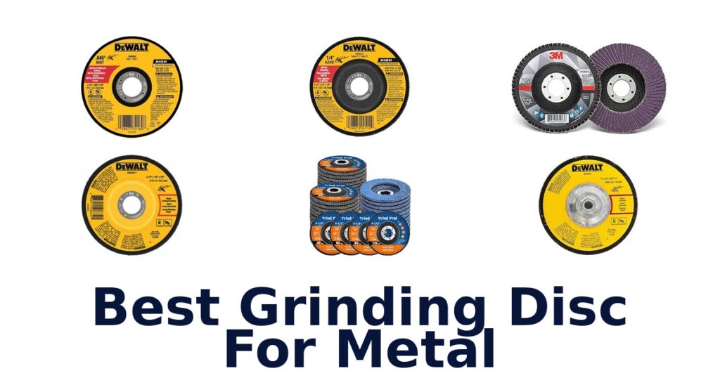 Best Grinding Discs for Metal: Top 10 Picks!