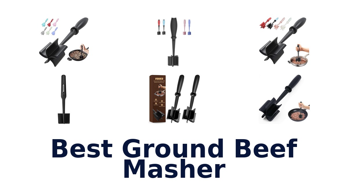 Best Ground Beef Mashers: Top 10 Picks