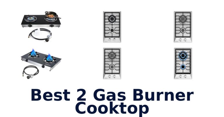Best 2 Gas Burner Cooktop: Top 10 Picks