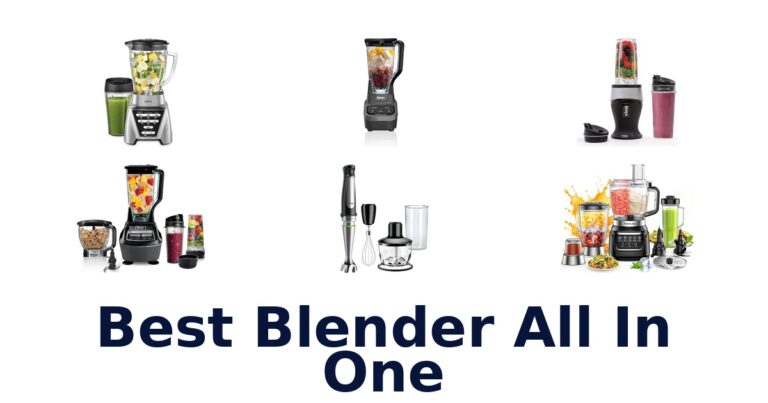 Best Blender All-in-One: Top 10 Picks