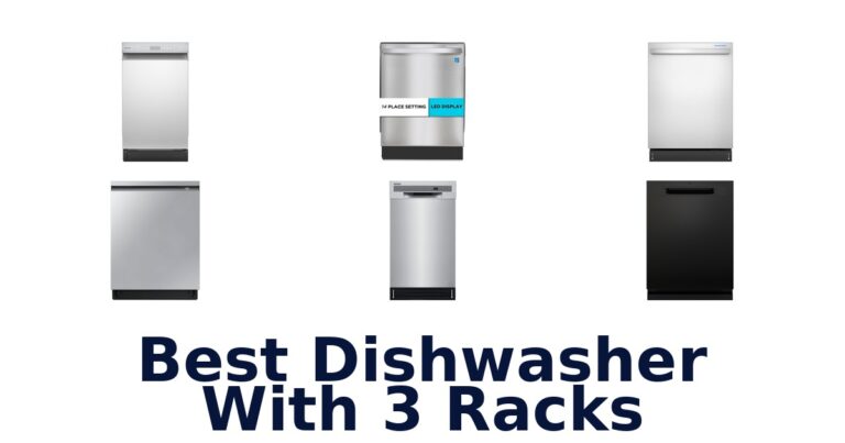 Best Dishwasher 3 Racks: Top 10 Picks 2026
