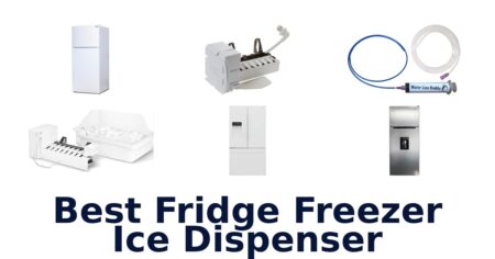 BEST Fridge Freezer Ice Dispensers: Top 10 Picks