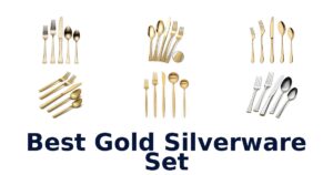 Best Gold Silverware Sets: Top 10 Picks