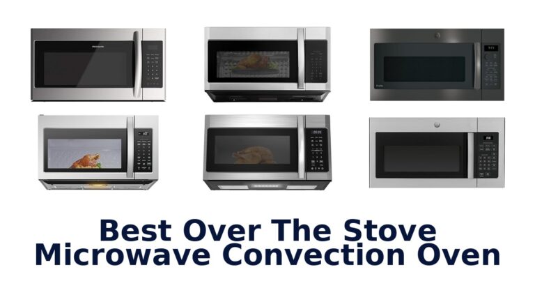 Best Over Stove Microwaves: Top 10 Convection Ovens