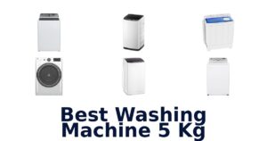 BEST 5kg Washing Machines: Top 10 Picks!